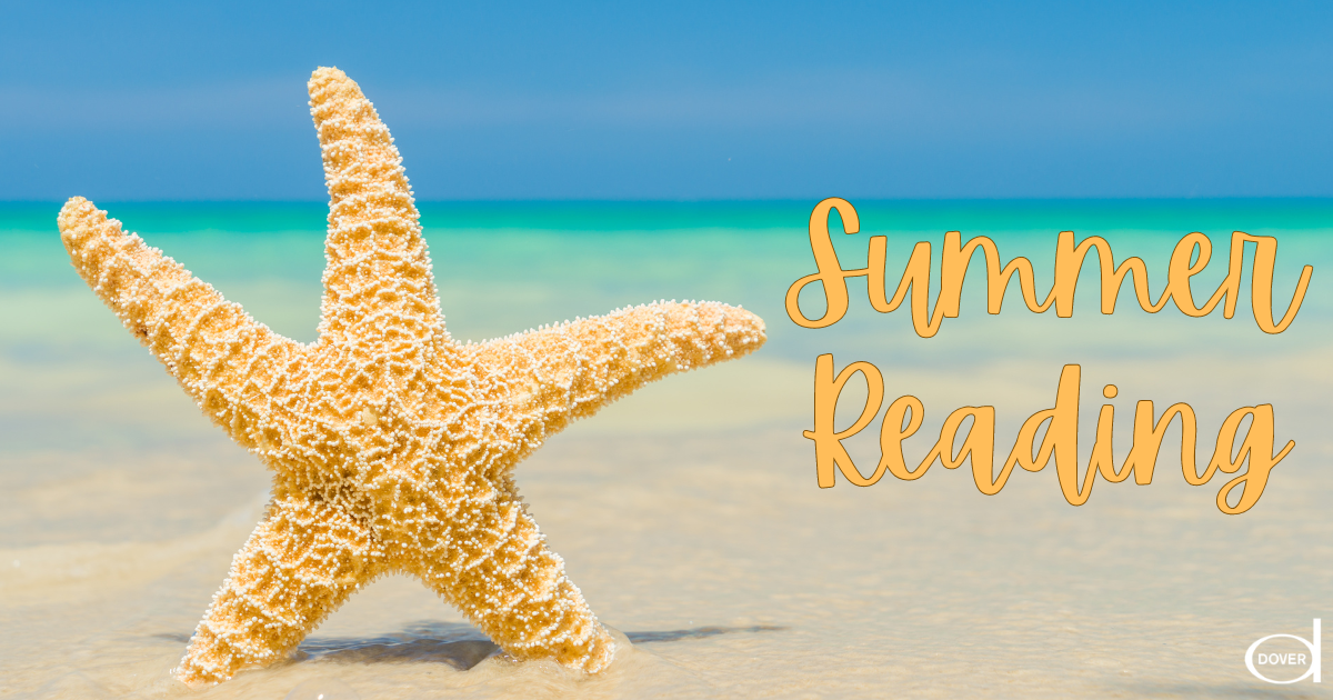 Are You Booked for the Summer? Escape into Summer Reading. – Dover ...