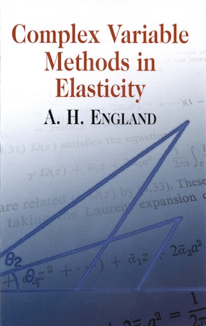 Complex Variable Methods in Elasticity – Dover Publications