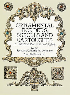Ornamental Borders, Scrolls and Cartouches in Historic Decorative Styl ...