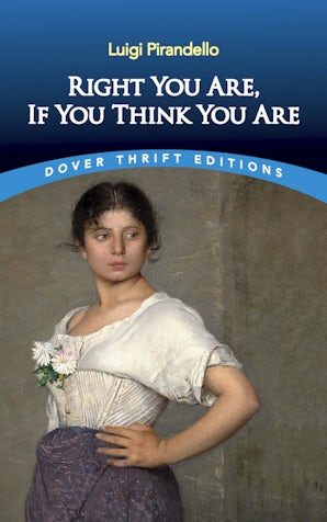 Right You Are, If You Think You Are – Dover Publications