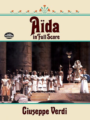 Aida in Full Score – Dover Publications