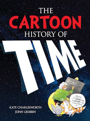 The Cartoon History of Time – Dover Publications