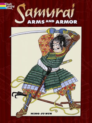 Samurai Arms and Armor Coloring Book – Dover Publications