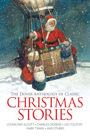 The Dover Anthology of Classic Christmas Stories – Dover Publications