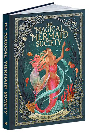 The Magical Mermaid Society Official Handbook – Dover Publications