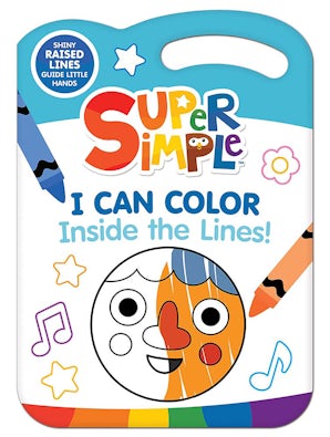 Super Simple I Can Color Inside the Lines – Dover Publications