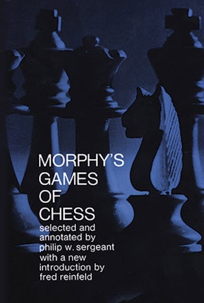 Morphy's Games of Chess – Dover Publications