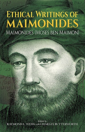 Ethical Writings of Maimonides – Dover Publications