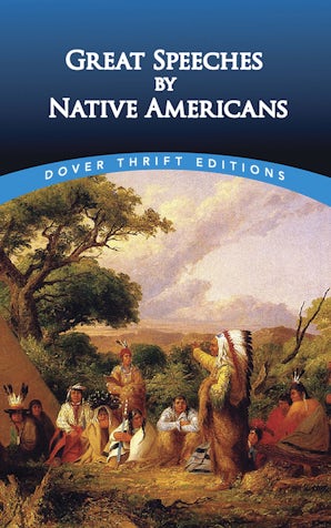 Great Speeches by Native Americans – Dover Publications