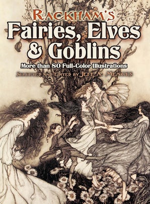 Rackham's Fairies, Elves and Goblins – Dover Publications