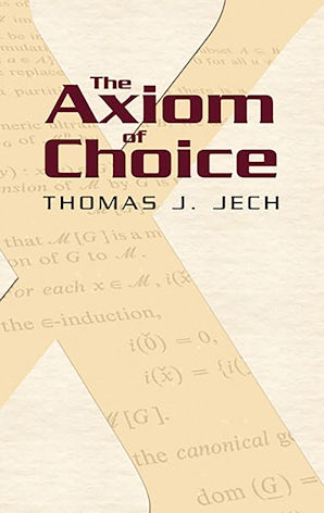 The Axiom of Choice – Dover Publications
