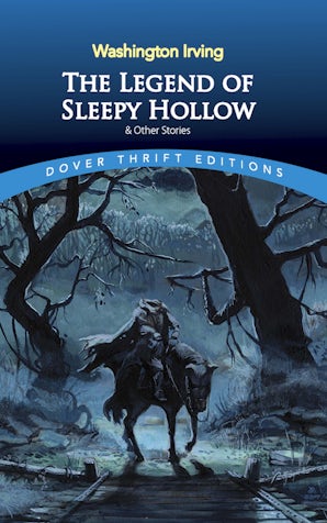 The Legend of Sleepy Hollow and Other Stories – Dover Publications