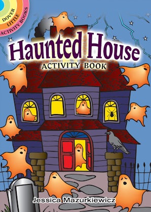 Haunted House Activity Book – Dover Publications