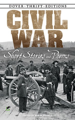 Civil War Short Stories and Poems – Dover Publications