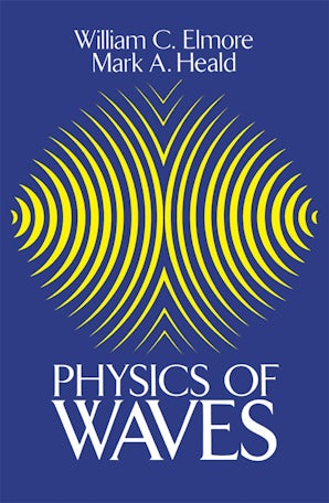Physics of Waves – Dover Publications