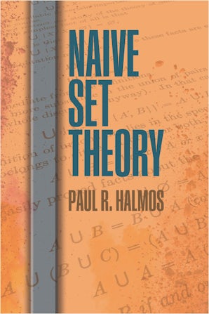 Naive Set Theory – Dover Publications