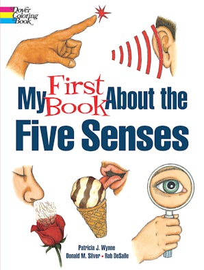 My First Book About the Five Senses – Dover Publications
