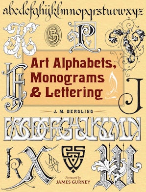 Art Alphabets, Monograms, and Lettering – Dover Publications
