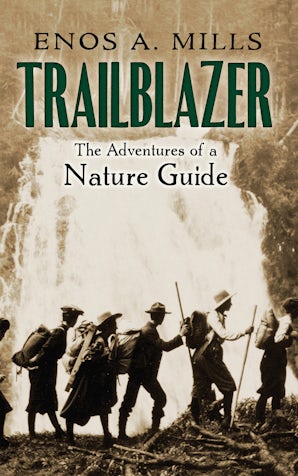 Trailblazer: the Adventures of a Nature Guide – Dover Publications