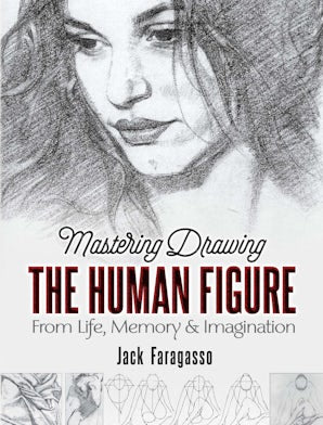 Mastering Drawing the Human Figure – Dover Publications