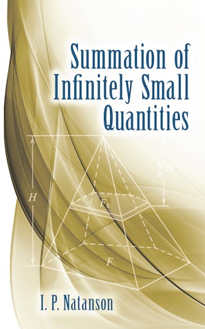 Summation of Infinitely Small Quantities – Dover Publications
